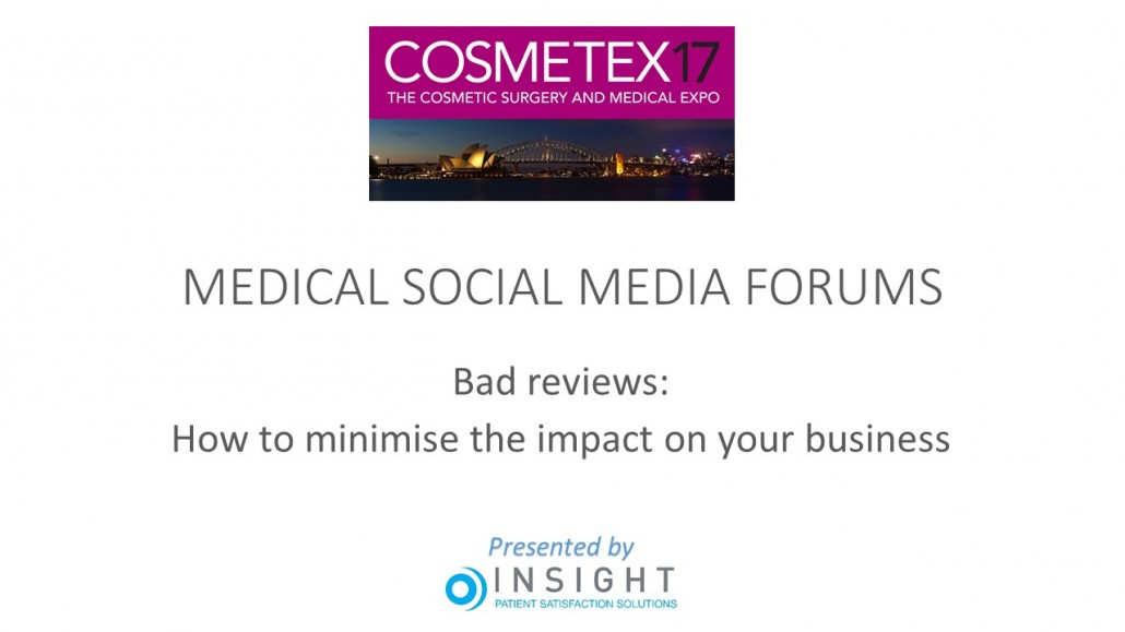 COSMETEX 2017 PRESENTATION - Insight Patient Satisfaction Solutions